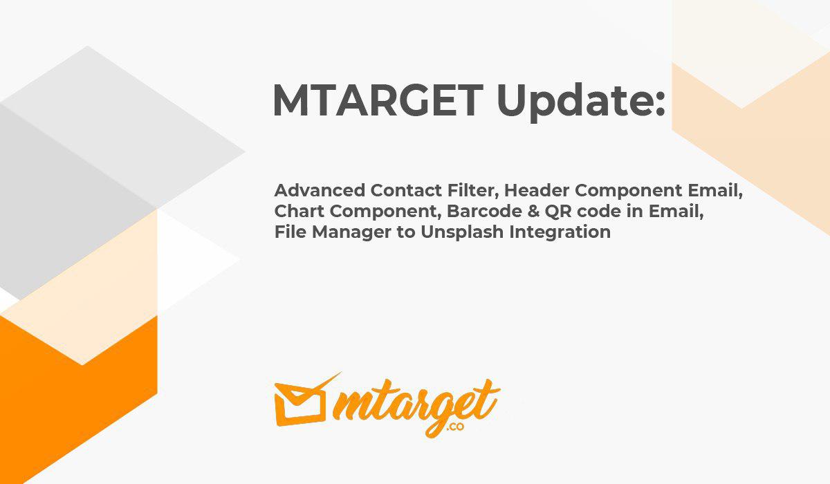 Buat Email Lebih Interaktif dengan Fitur Baru dari MTARGET
