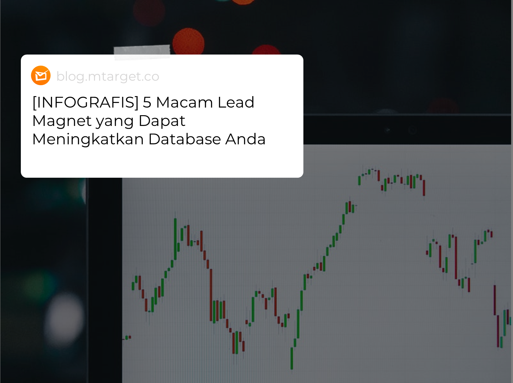 5 Macam Lead Magnet yang Dapat Meningkatkan Database Anda