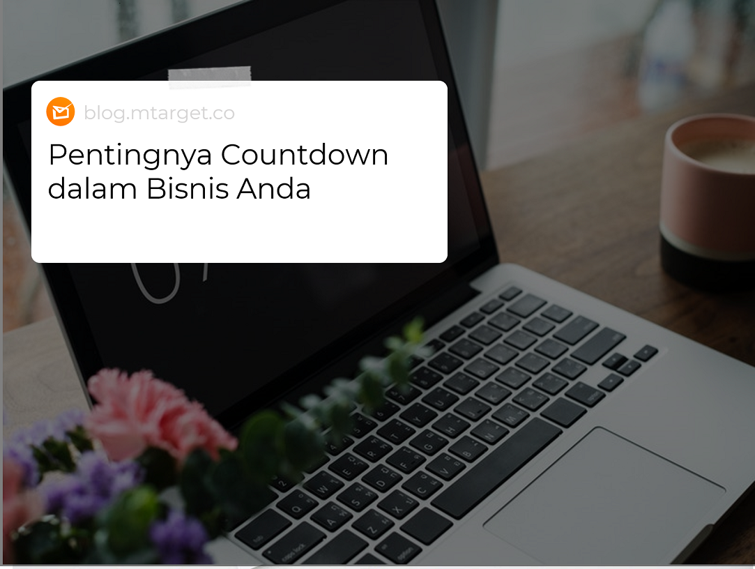 Pentingnya Countdown dalam Bisnis Anda