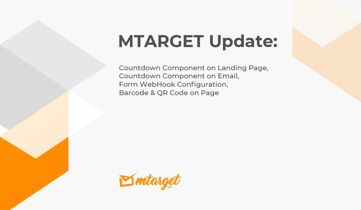 Variasikan Email dan Landing Page dengan 3 Fitur Baru MTARGET