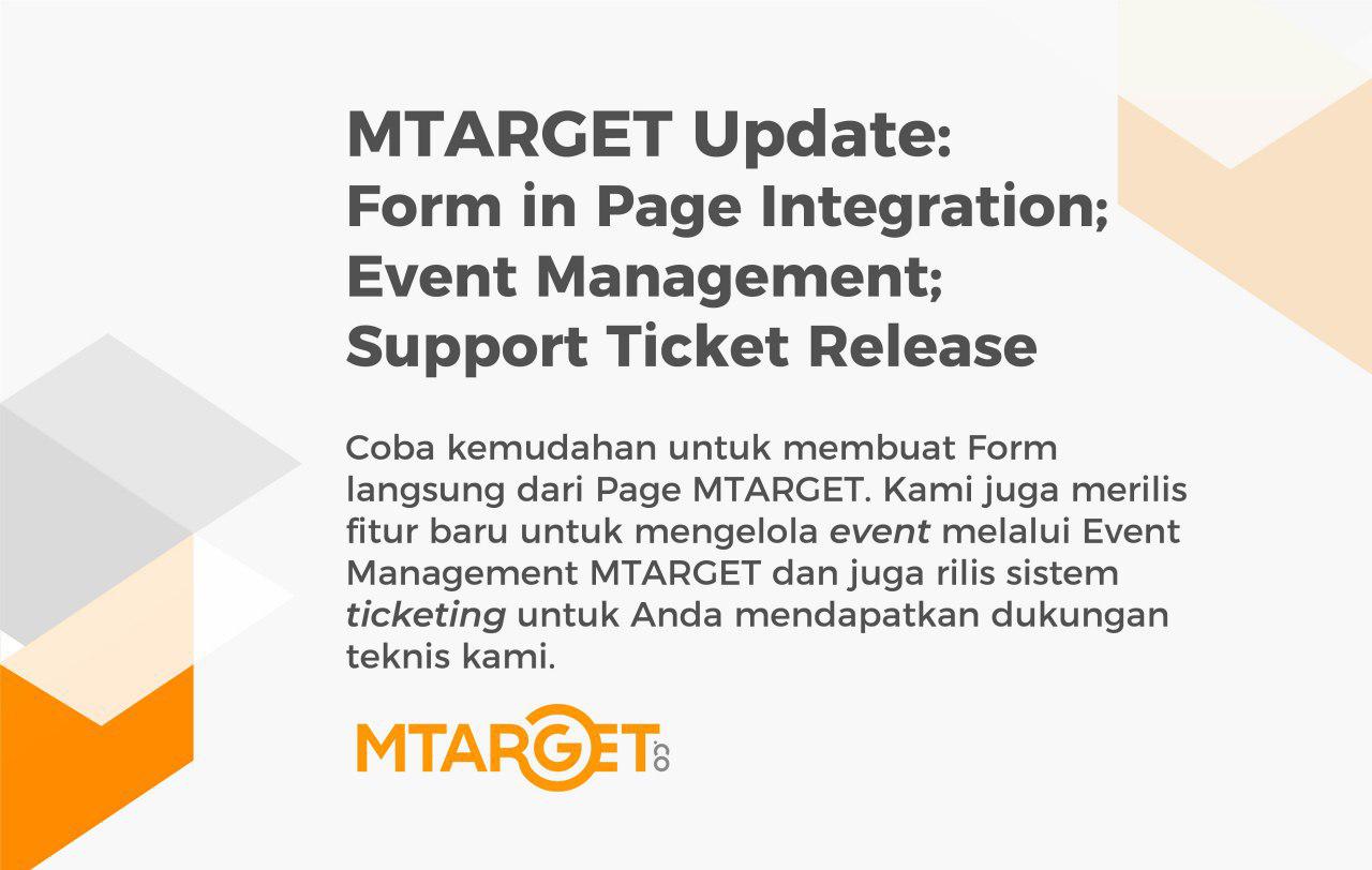 Dapatkan Berbagai Kemudahan Digital Marketing dengan Fitur Terbaru MTARGET