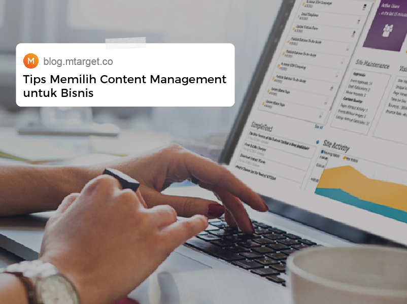 Tips Memilih Content Management System untuk Bisnis