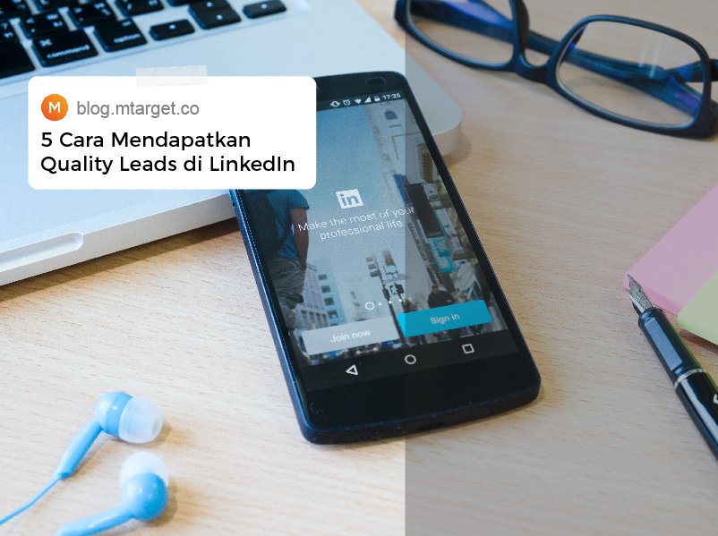 5 Cara Mendapatkan Quality Leads di LinkedIn
