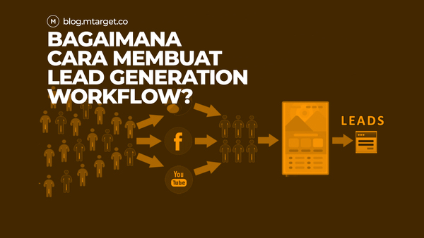 Bagaimana Cara Membuat Lead Generation Workflow?