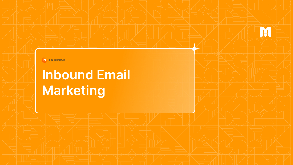 Apa yang Dimaksud Inbound Email Marketing?