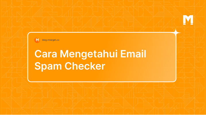 Bagaimana Cara Mengetahui Email Spam Checker?
