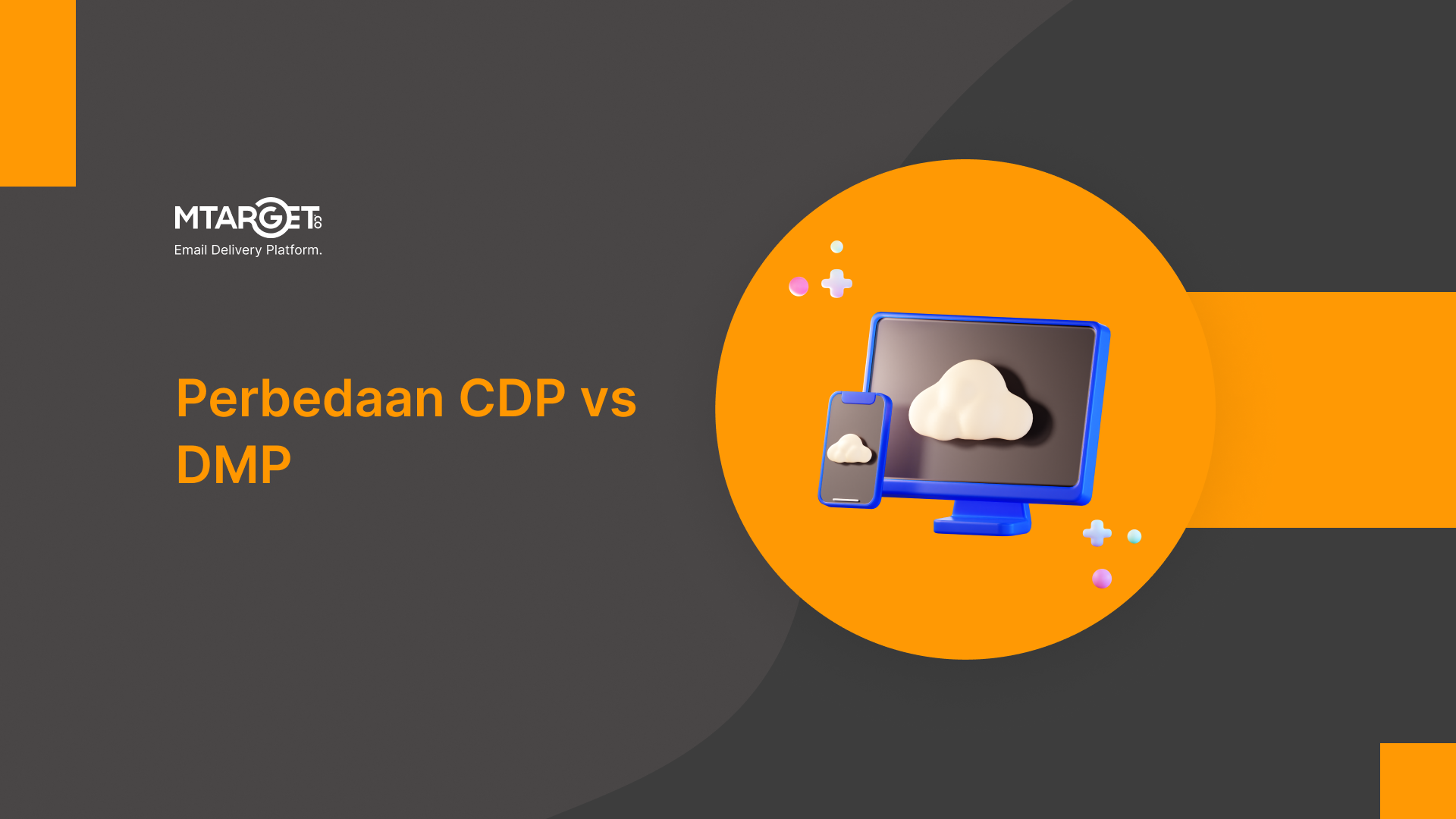 CDP vs DMP, Apa Perbedaannya?
