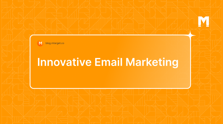 Strategi Innovative Email Marketing