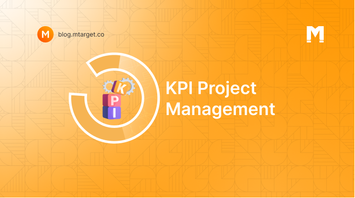 Apa Saja KPI Project Management?