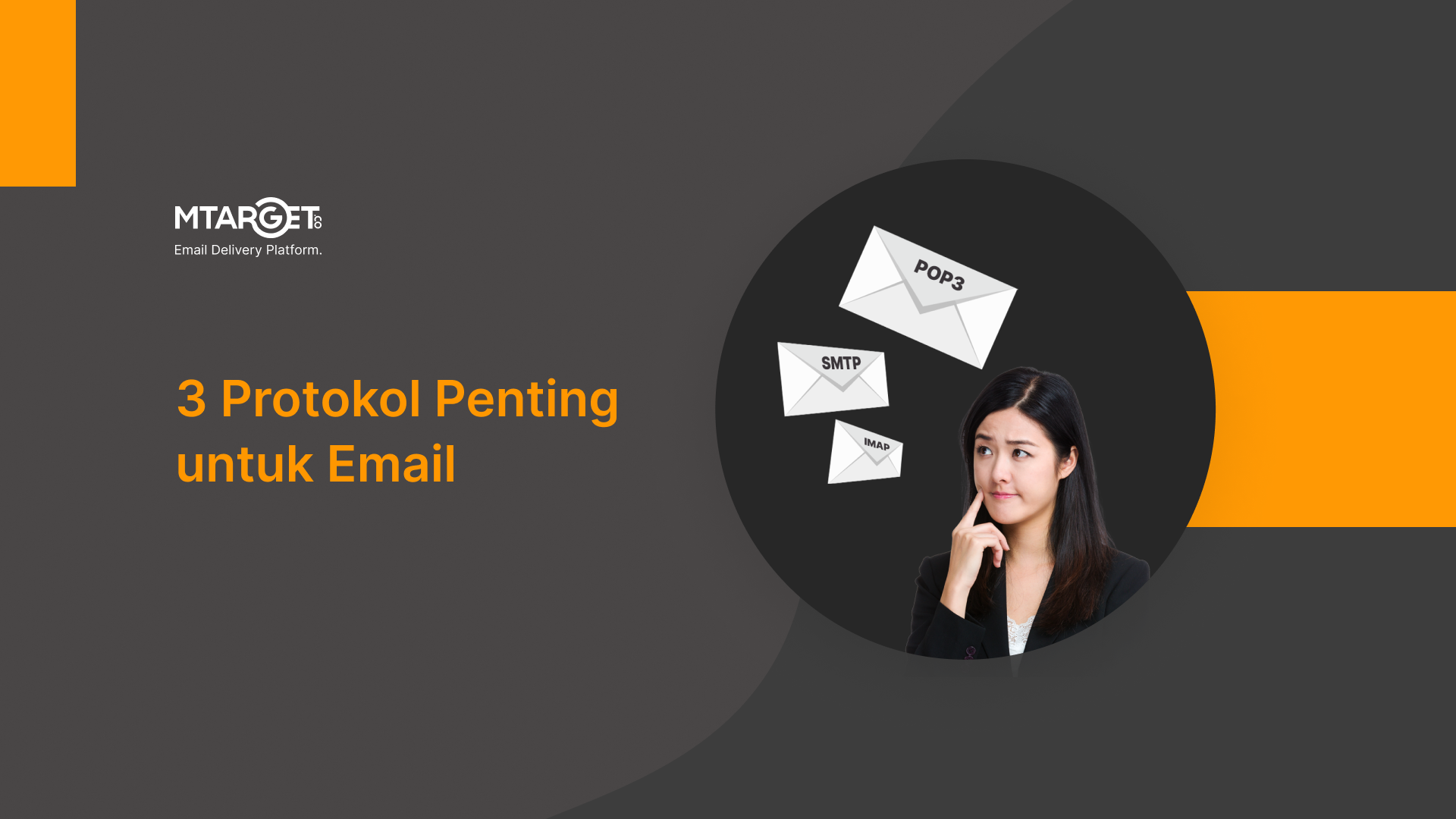 POP3, SMTP & IMAP: 3 Email Protocol yang Perlu Anda Ketahui