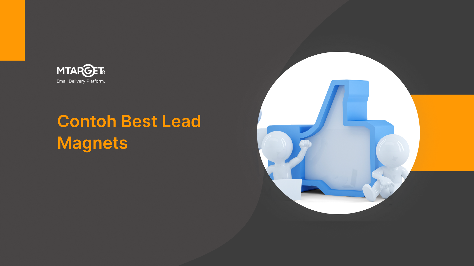 Tarik Lebih Banyak Prospek dengan Best Lead Magnets