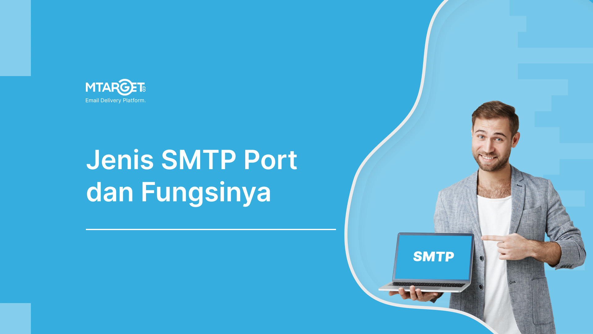 Mengenal SMTP Port, Jenis, dan Fungsinya