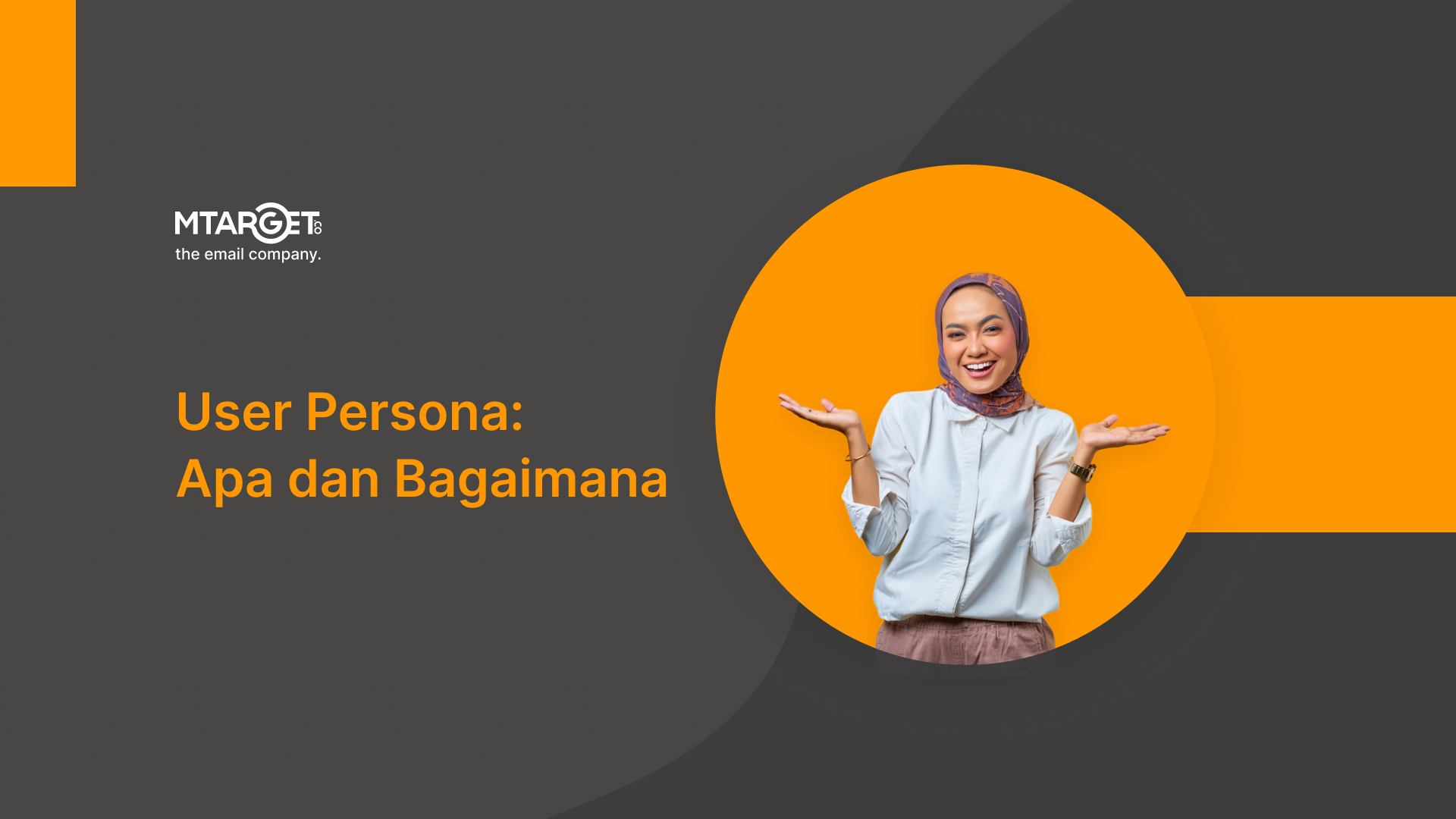 User Persona: Pengertian, Tips, dan Trik Membuatnya