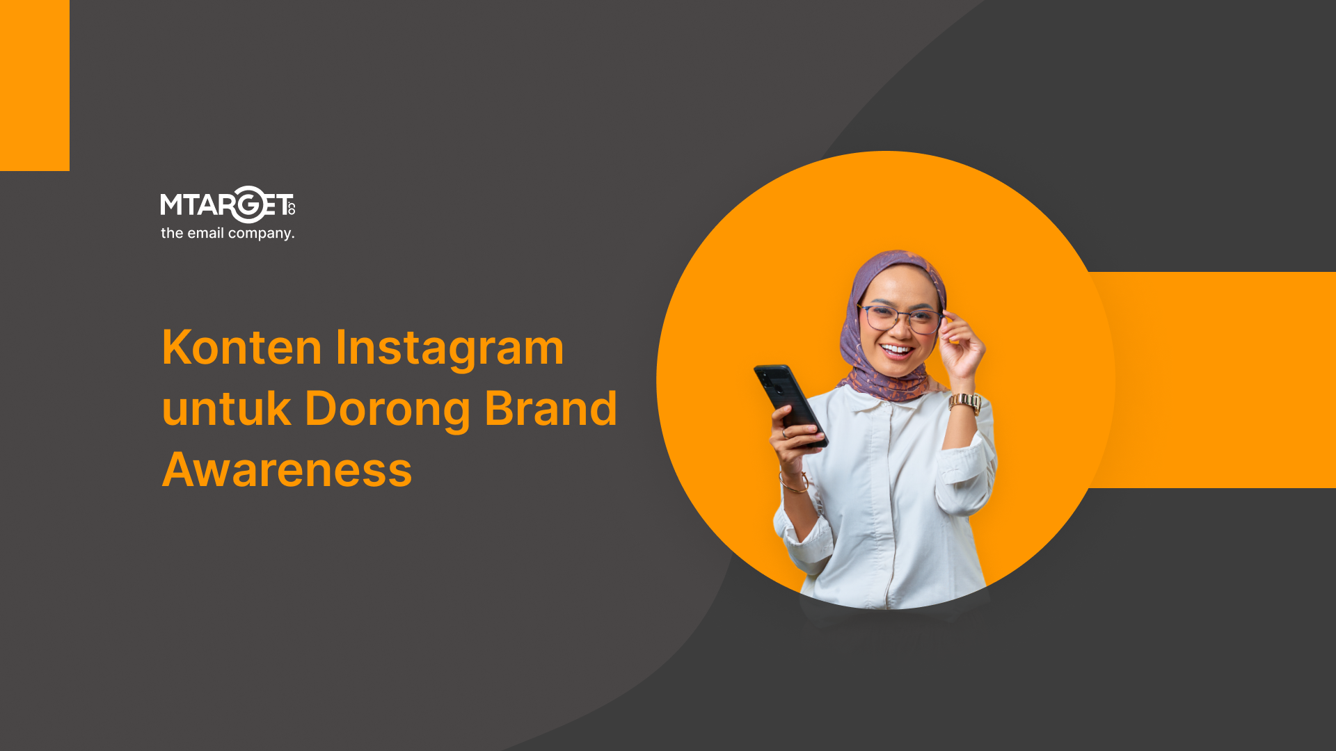 7 Jenis Konten Instagram untuk Tingkatkan Awareness
