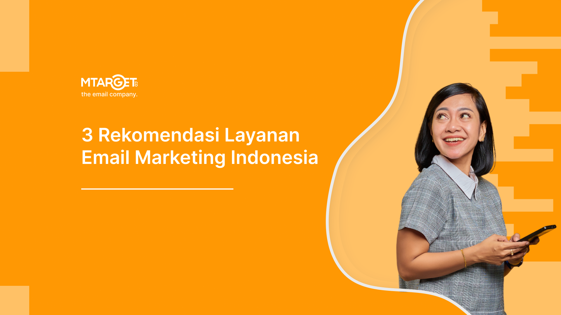 3 Rekomendasi Layanan Email Marketing Indonesia