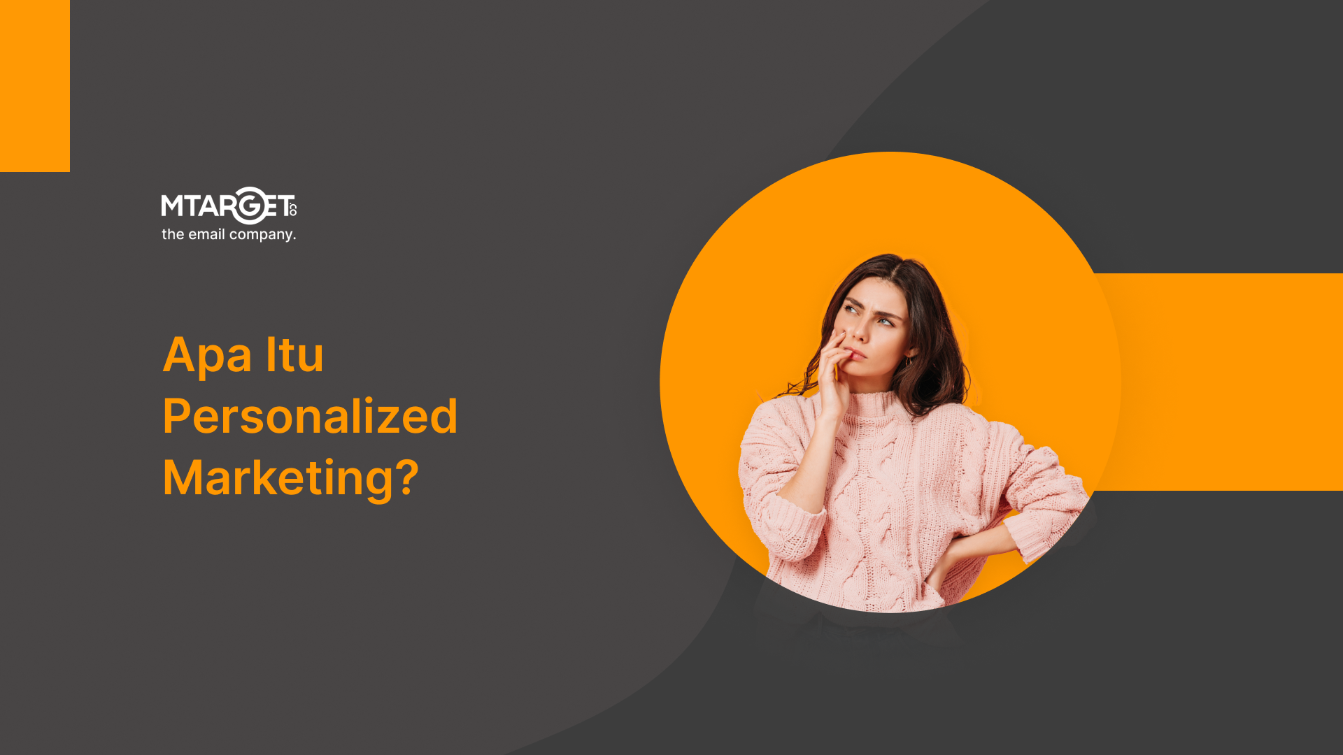 Mengenal Personalized Marketing dan Cara Melakukannya