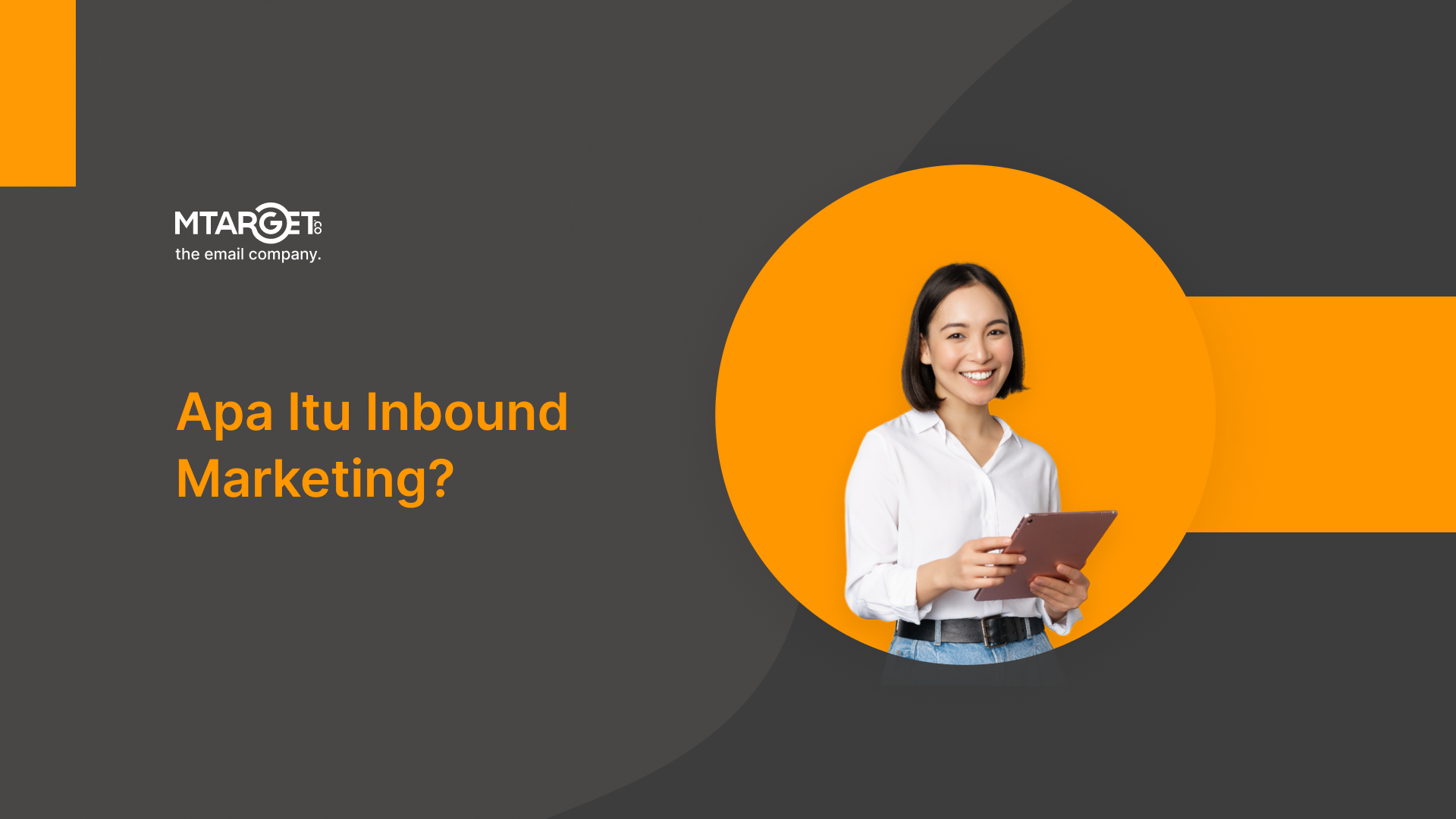 Mengenal Inbound Marketing untuk Pemasaran Lebih Efektif