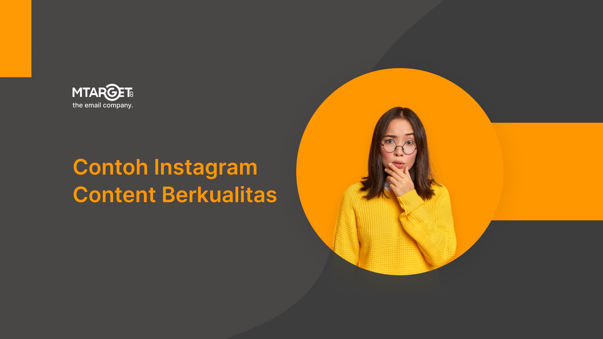 7 Instagram Content Berkualitas untuk Tingkatkan Engagement