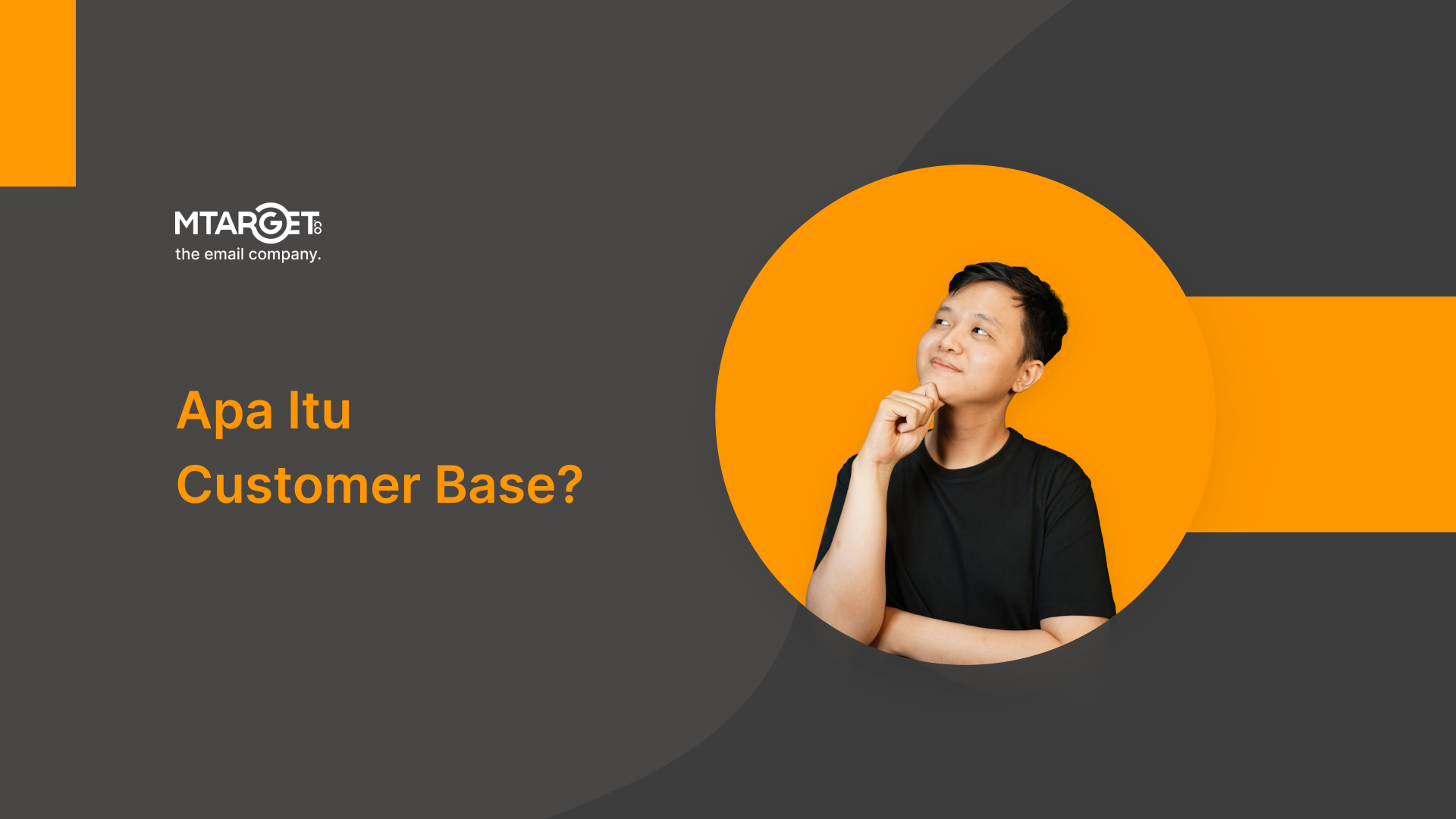 Customer Base: Definisi, Fungsi, dan Strategi Menggunakannya