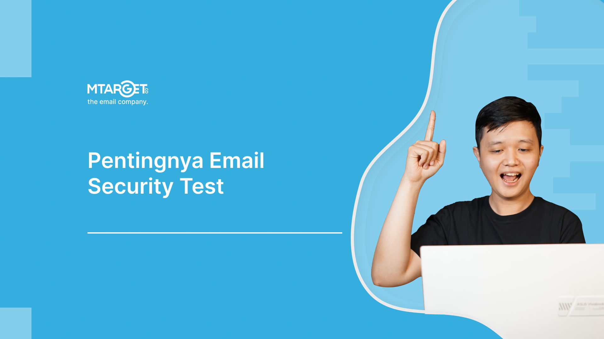 5 Alasan Kenapa Email Security Test Harus Anda Lakukan